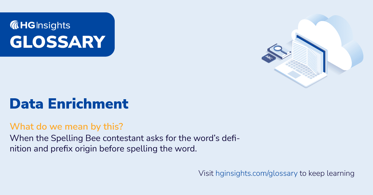 What is Data Enrichment? | HG Insights Glossary