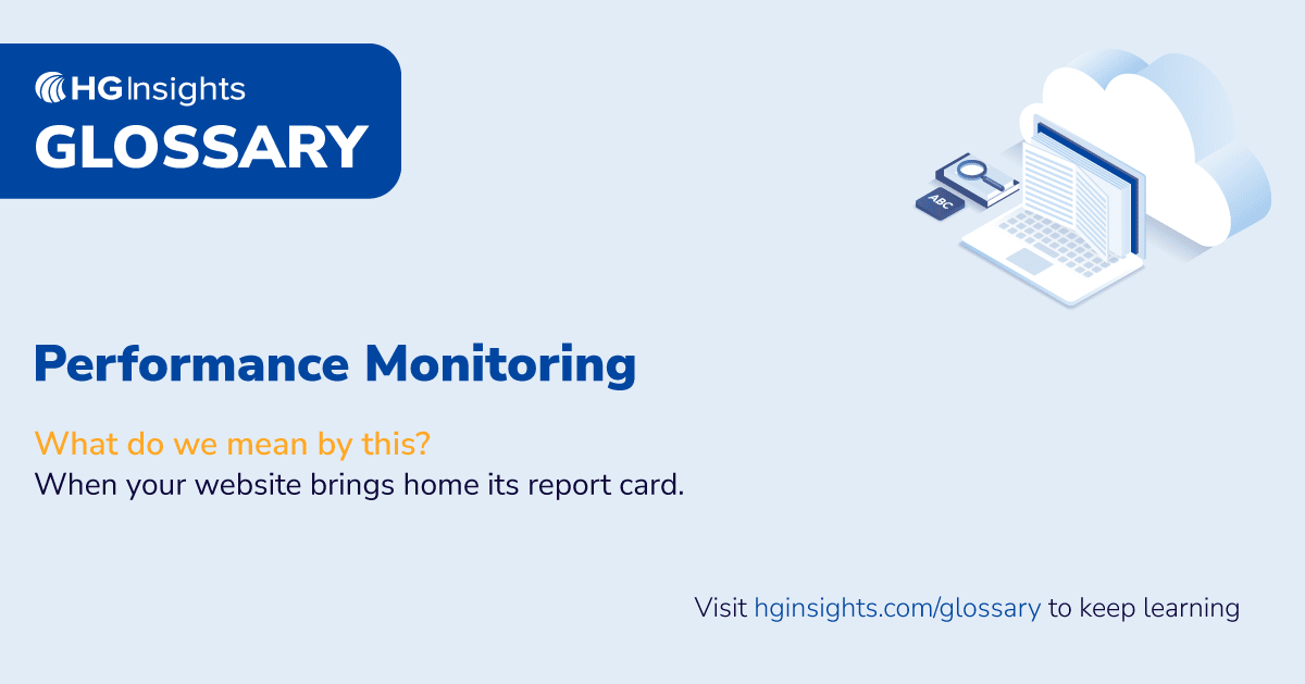 What Is Performance Monitoring HG Insights Glossary