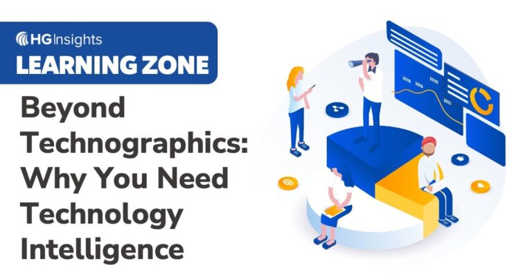 Beyond Technographics: Why You Need Technology Intelligence - HG Insights