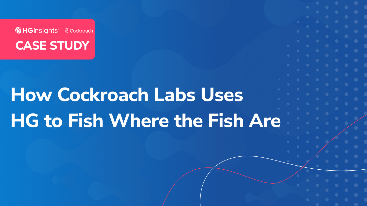 How Cockroach Labs Uses HG Insights to Fish Where the Fish Are - HG ...